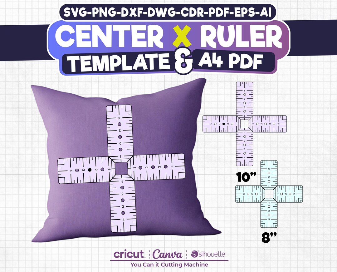 Center X Ruler Template | Alignment Guide for Sewing, Embroidery - HTV ...
