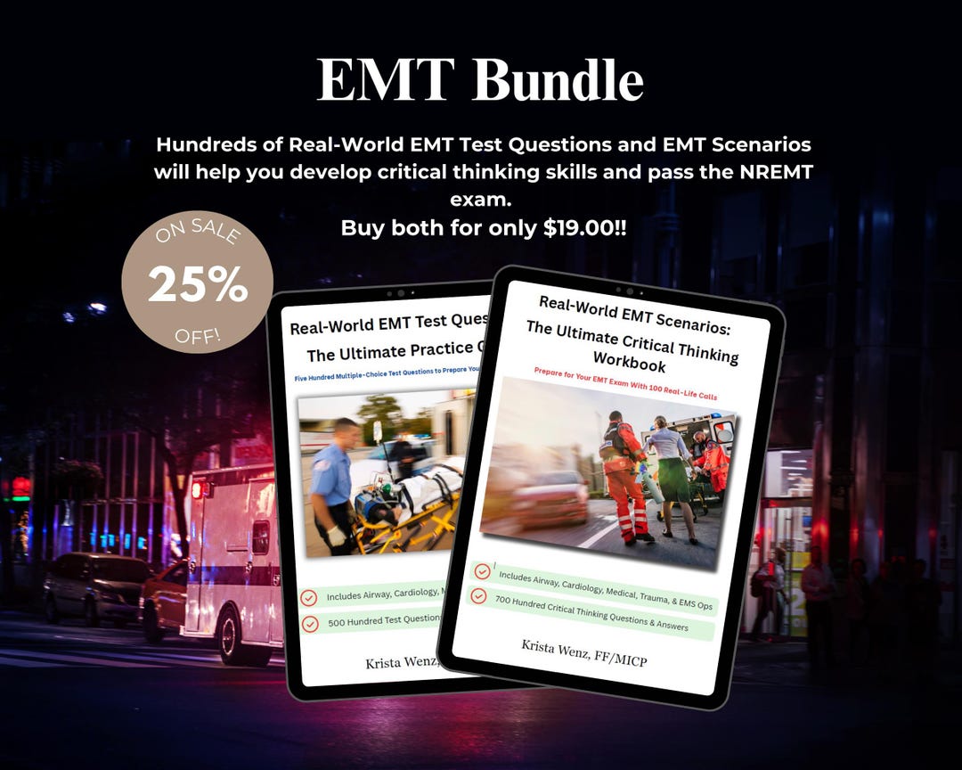 Ultimate EMT Exam Prep Bundle: 100 Real-life Scenarios 500 NREMT Test ...