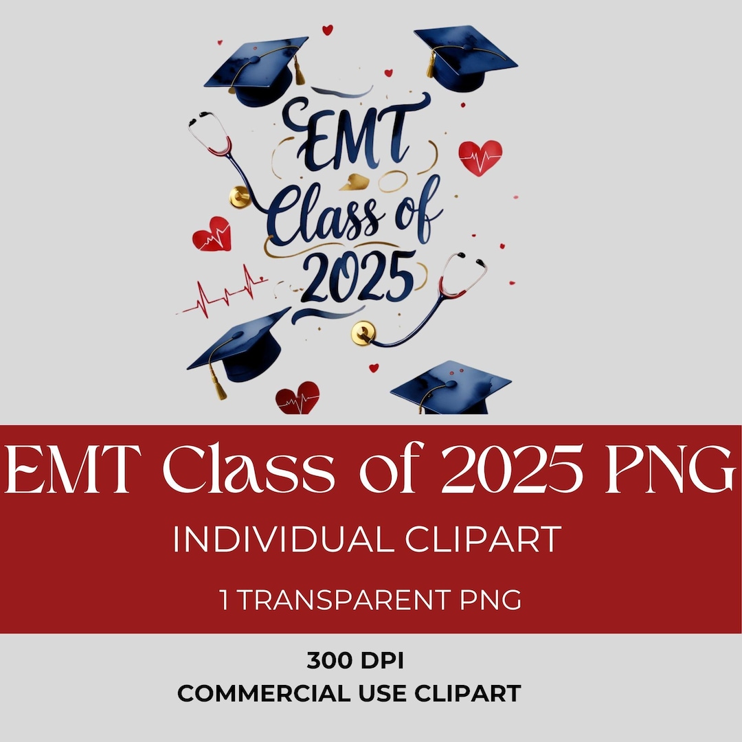 EMT Class of 2025 Graduate Png Clipart, Watercolor EMT Graduation Caps ...