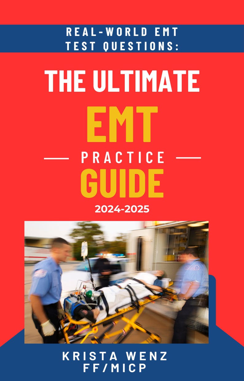 Ultimate EMT Exam Prep Bundle: 100 Real-life Scenarios + 500 NREMT Test ...