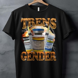 Funny Gym Meme T-shirt Bootleg Style Trenbolone Acetate Fitness Humor ...
