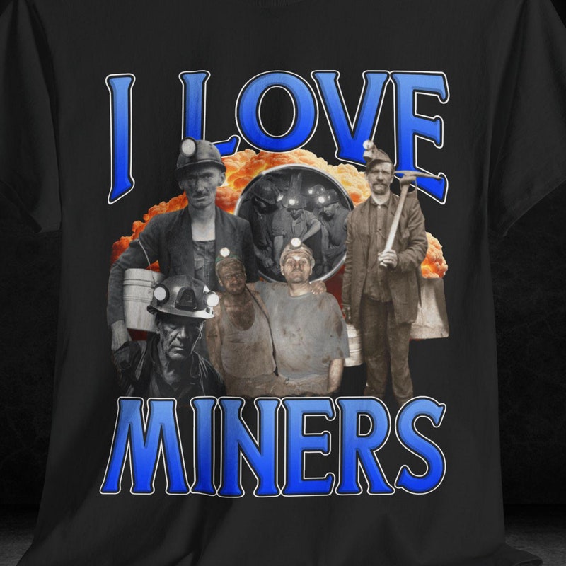 I Love Miners Shirt - Etsy