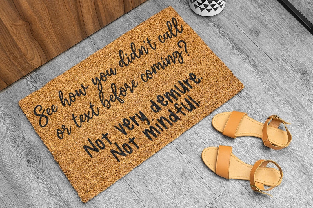 Viral Tiktok-inspired Funny Doormat 'not Very Demure, Not Mindful ...