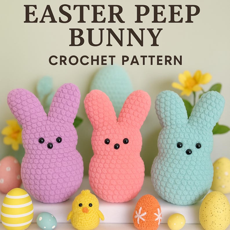 No Sew Peep Bunny Crochet Pattern | Easter Peep Bunny | Amigurumi ...