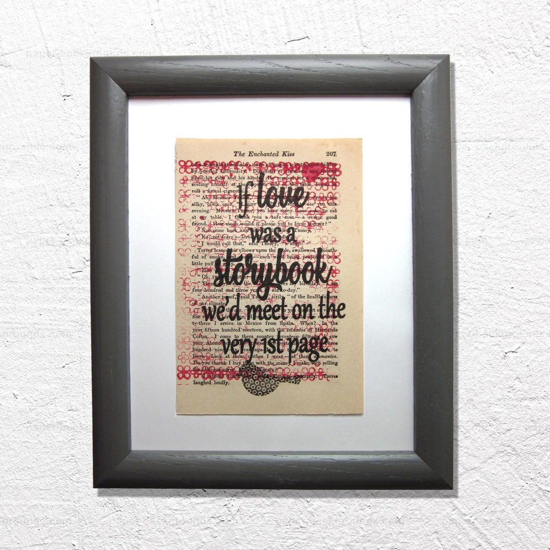 If Love Was a Storybook We'd Meet on the Very First Page Print on a ...