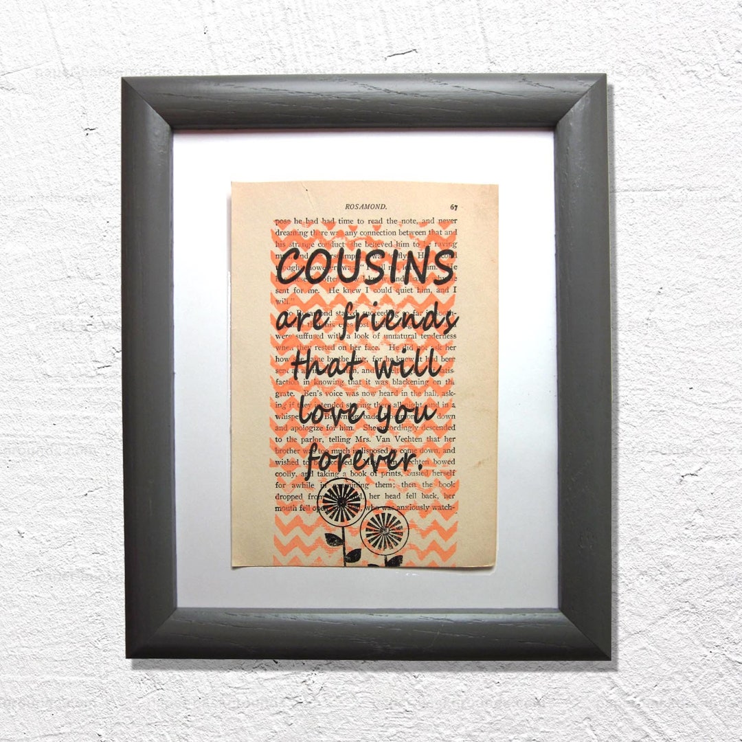 Cousins Print on a Book Page, Cousins Are Friends That Will Love You ...