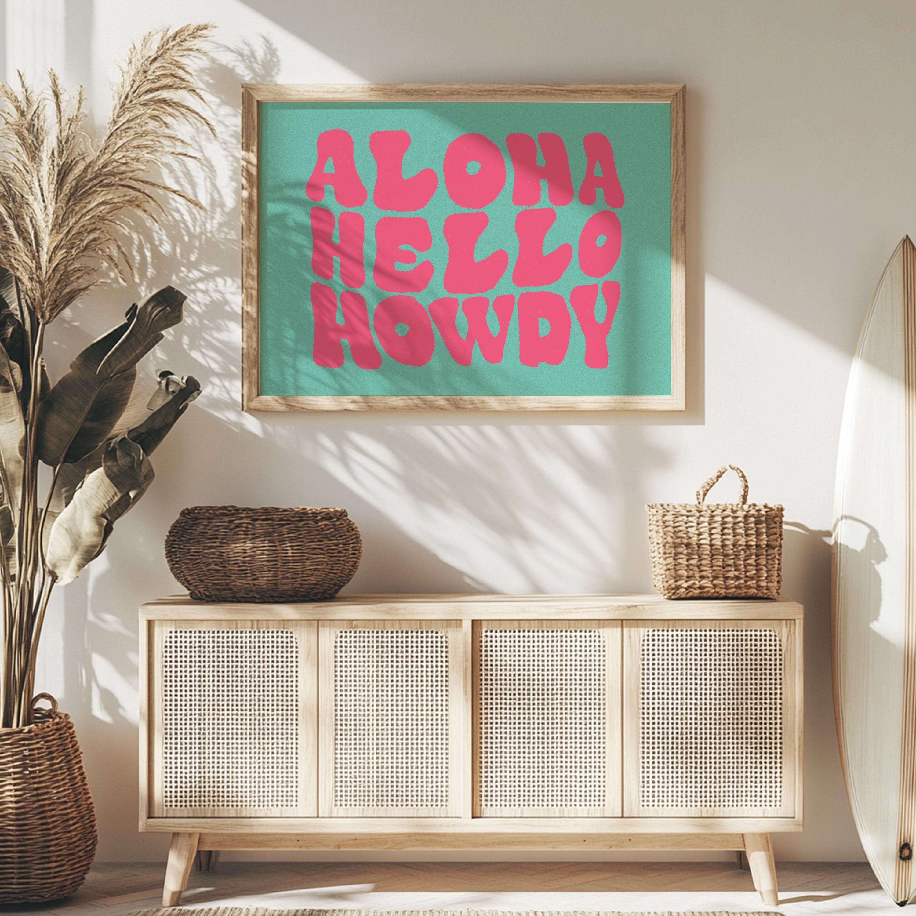 Aloha, Hello, Howdy Printable Wall Art, Digital Wallart, Hawaii Cowgirl ...