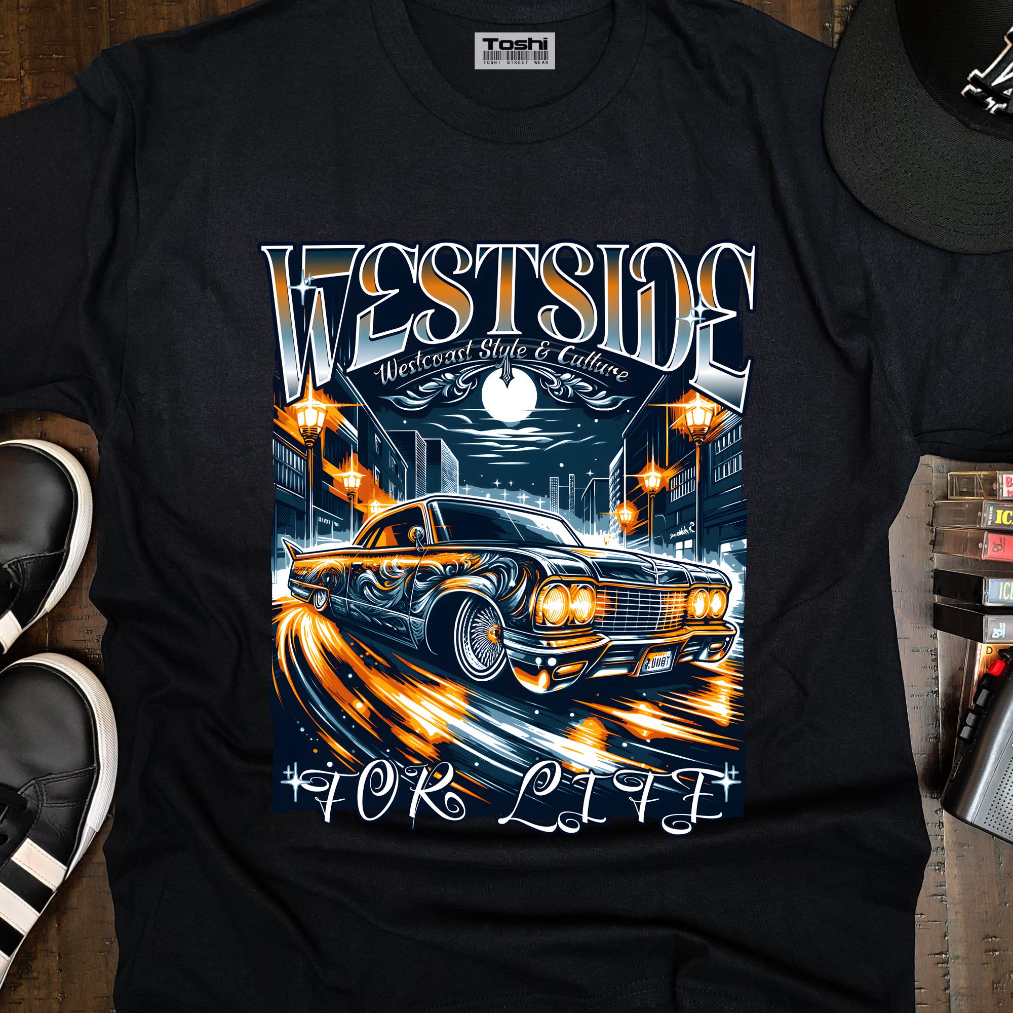 Westside for Life Lowrider Tee Gangsta Style West Coast Hip Hop Rap ...