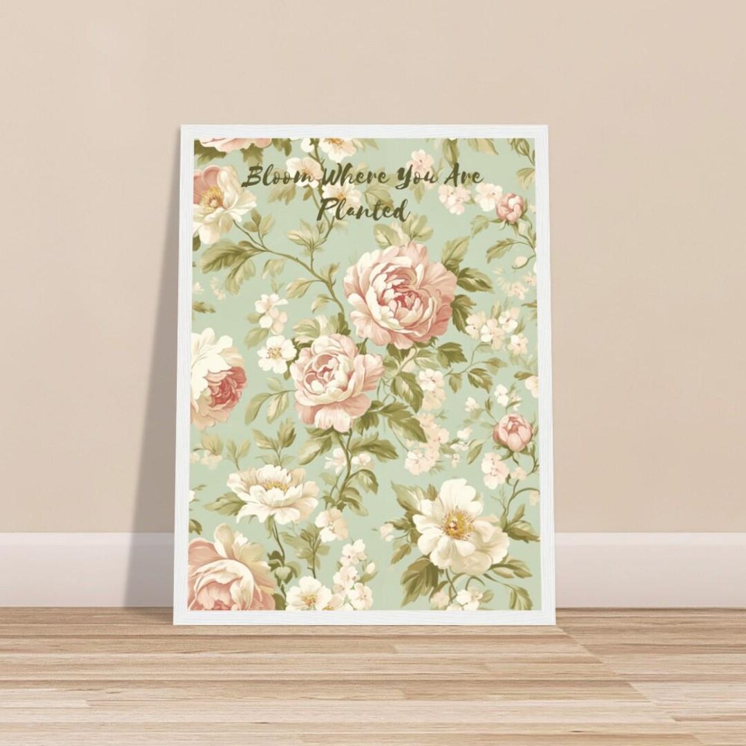 Bloom Where You Are Planted Framed 30x40 Wall Art - Etsy