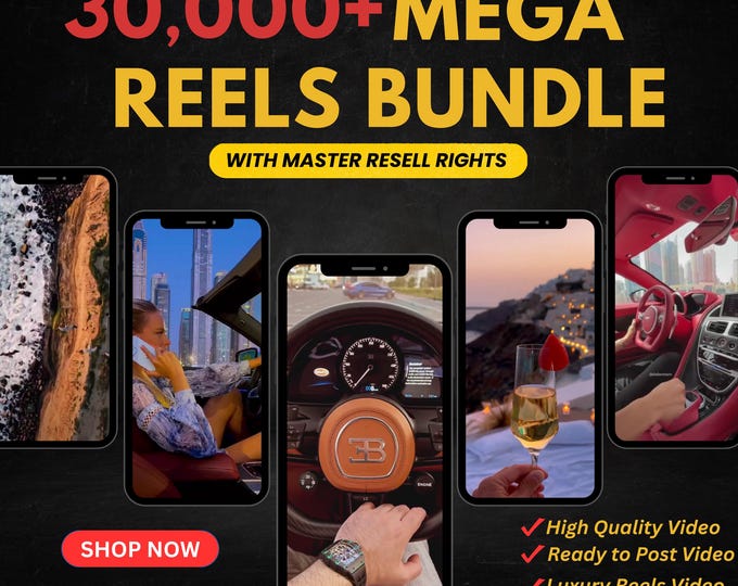 30,000+ Mega Reels Bundle - Faceless Reels | Premium Luxury Reels ...
