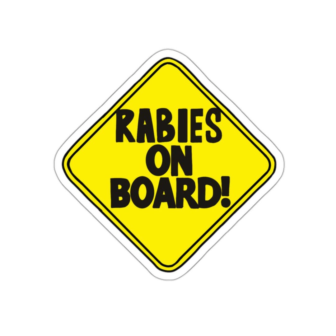 Rabies on Board! Sticker -funny Stickers- Rabies Enthusiast - Etsy