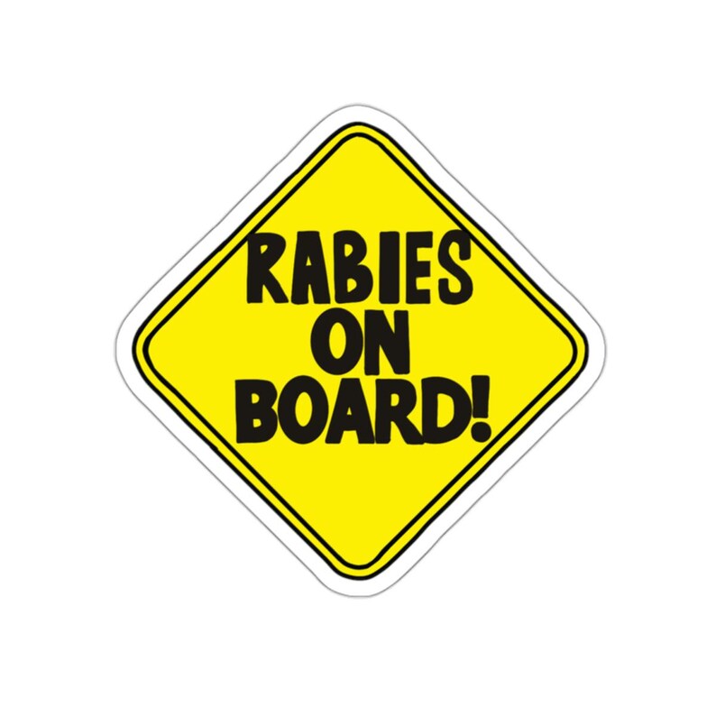 Rabies on Board! Sticker -funny Stickers- Rabies Enthusiast - Etsy
