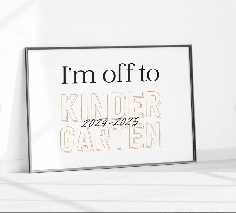 First Day of School Digital Printable Sign for Kindergarten 2024 - 2025 ...