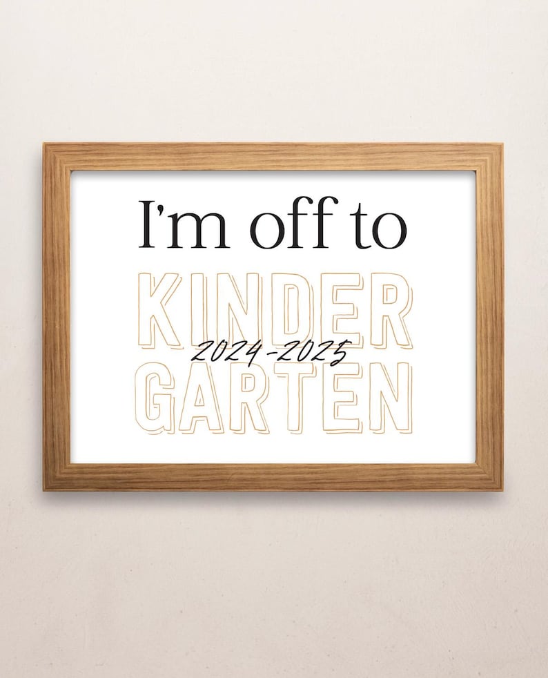 First Day of School Digital Printable Sign for Kindergarten 2024 - 2025 ...