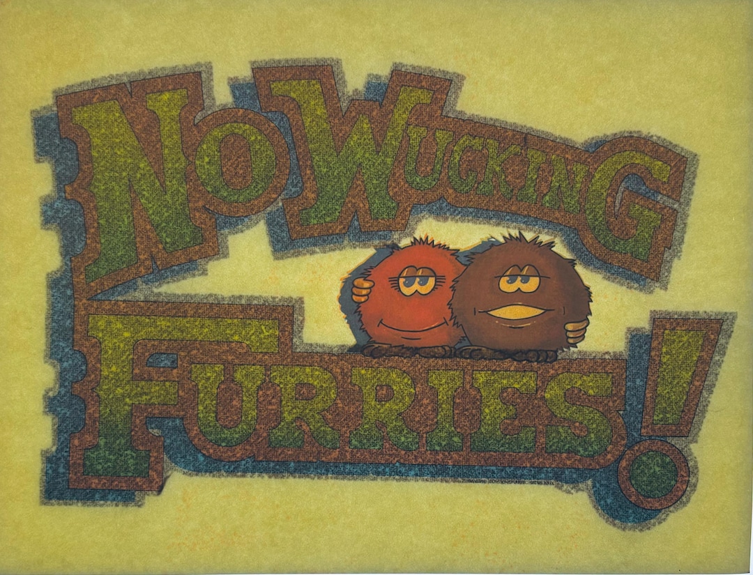Original Vintage 70s No Wucking Furries Glitter Iron on Transfer Made ...