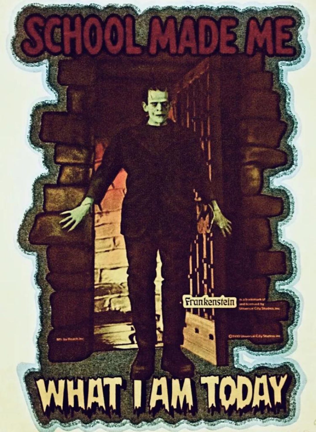 Original Vintage 70s Frankenstein Monster School Made Me What I Am ...