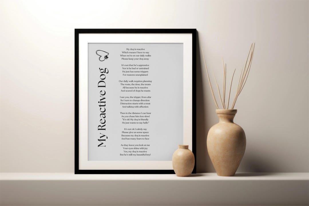 My Reactive Dog Poem, Dog Quotes, Dog Sign, Wall Art, Home Decor, Gift ...