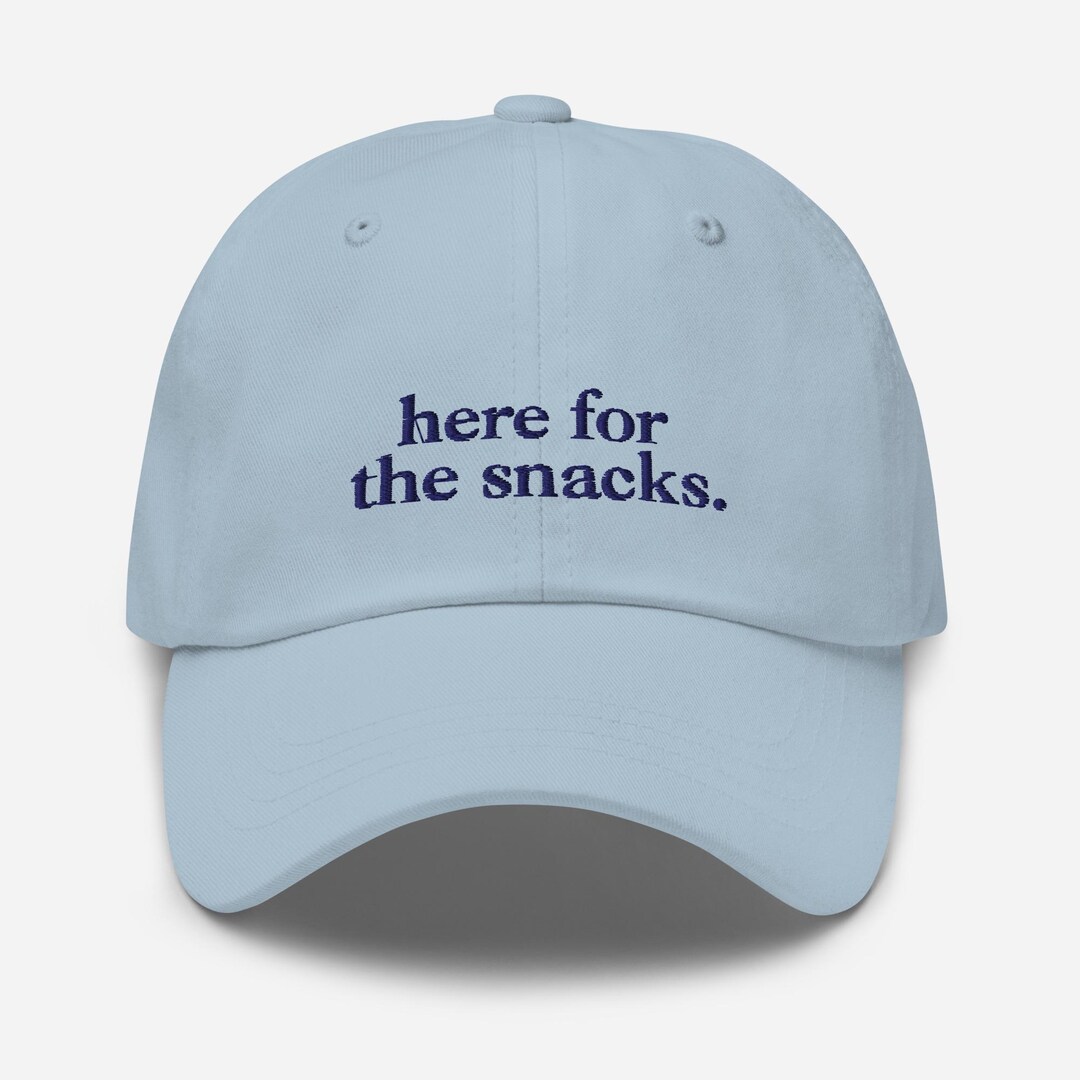 Here for the Snacks, Here for the Snacks Baseball Cap, Funny Snack Hat ...