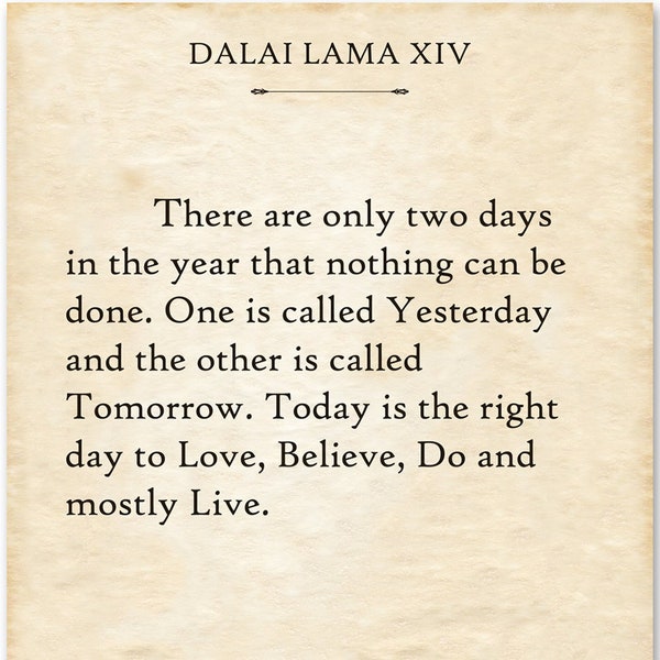 There Are Only Two Days Dalai Lama Quote - Etsy