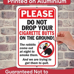 Please Do Not Drop Your Cigarette Butts Do Not Throw Butts Sign Metal 8 ...