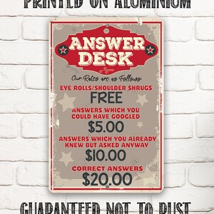 Personalized Tin Answer Desk Metal Sign 8 X 12 or 12 X 18 Use Indoor ...
