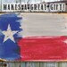 Tin Metal Sign Texas Flag 8 X 12 or 12 X 18 Use Indoor/outdoor Great ...