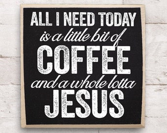 Coffee and Jesus Sign | Etsy