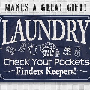 Tin Laundry Check Your Pockets Durable Metal Sign Use Indoor/outdoor ...