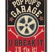 Tin Metal Sign Pop Pop's Garage 8x12 or - Etsy