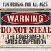 Tin Metal Sign Warning Do Not Steal 8x12 or - Etsy