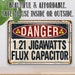 Tin Danger Flux Capacitor-metal Sign 8x12/12x18use Indoor/outdoor-man ...