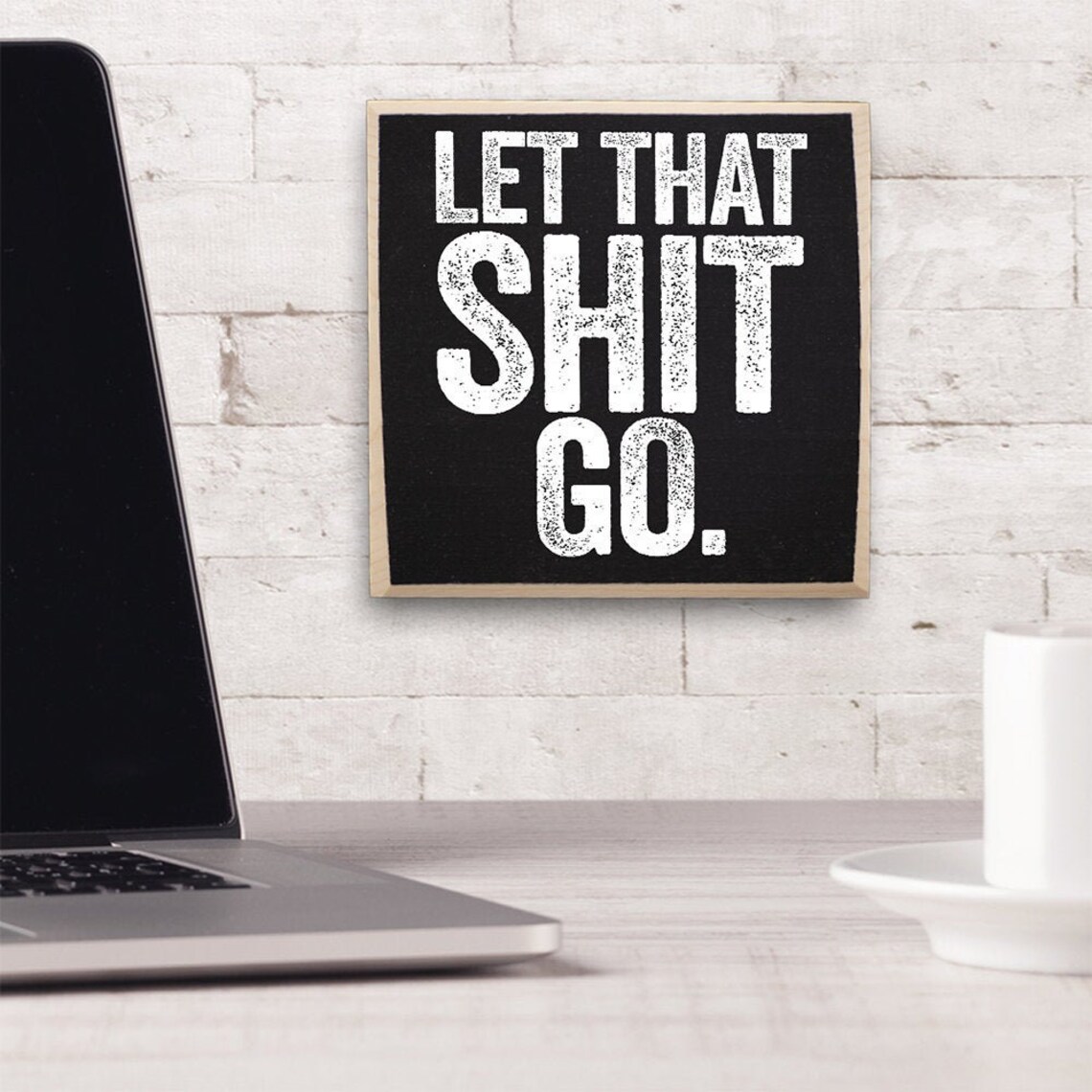 Rustic Wooden Sign Let That Shit Go Makes a Funny Gift and | Etsy