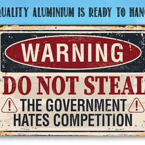 Tin Metal Sign Warning Do Not Steal 8x12 or 12x18 Use Indoor/outdoor ...
