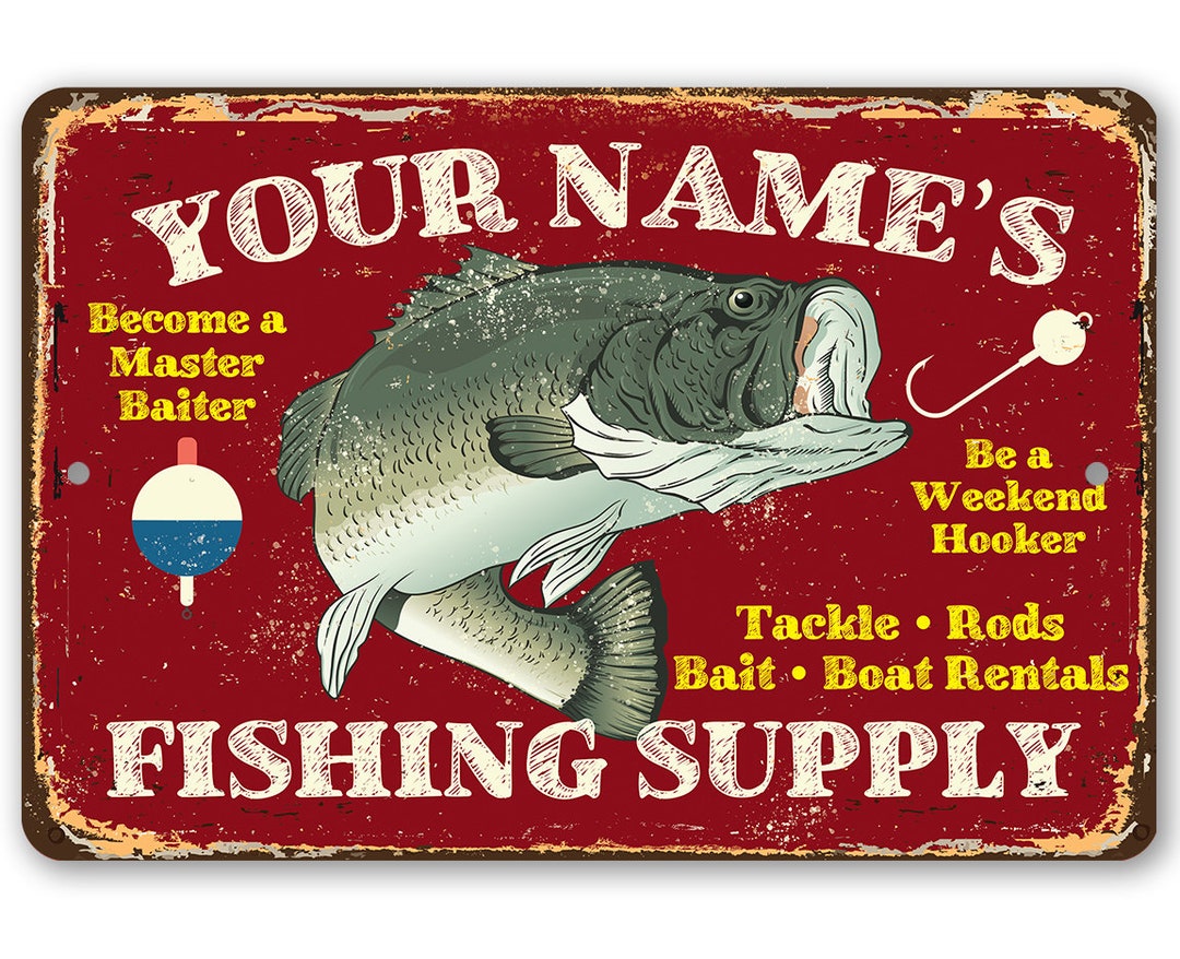 Tin Personalized Fishing Supply Metal Sign-8x12/12x18indoor/outdoor ...