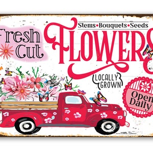 Metal Sign Fresh Cut Flowers Locally Grown Durable Metal Sign Use ...