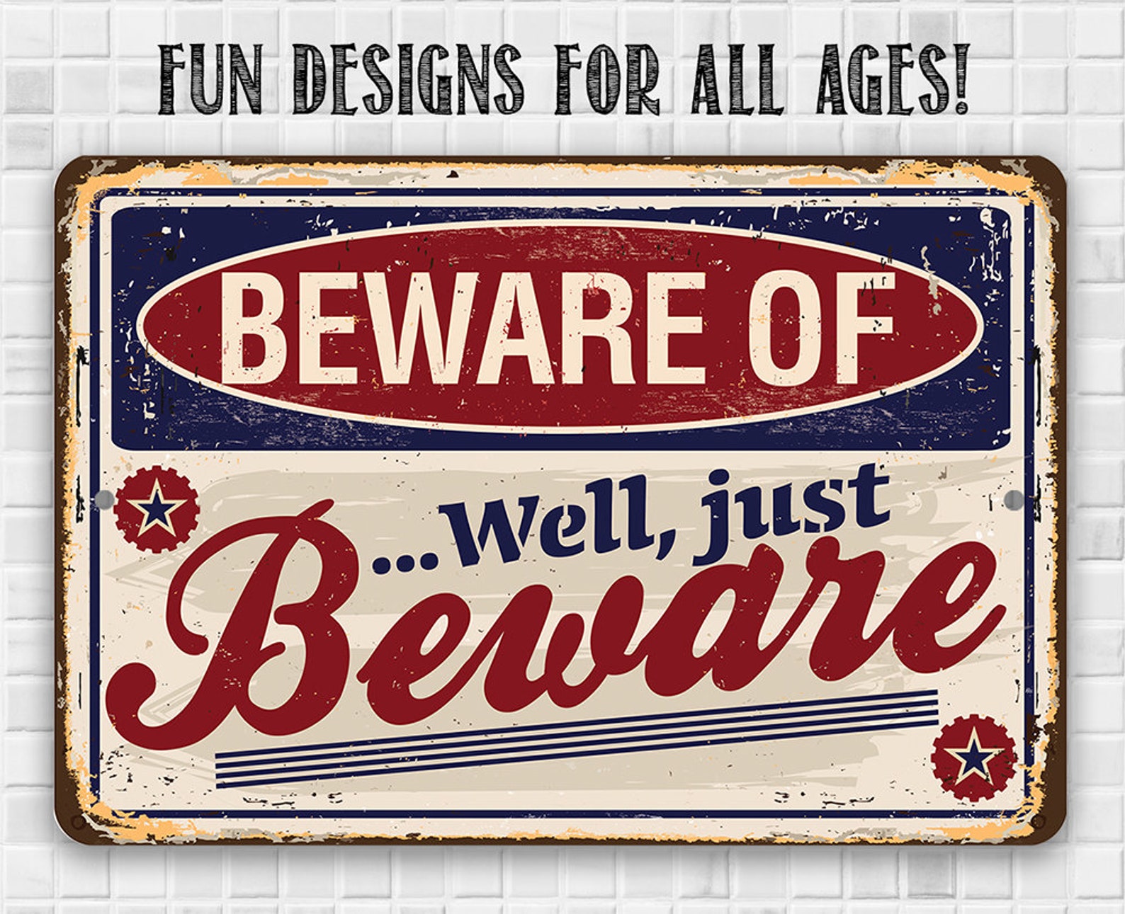 Tin Metal Sign Beware Of.well Just Beware | Etsy