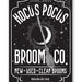 Tin Hocus Pocus Broom Co Metal Sign 8x12 or - Etsy
