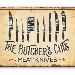 Tin Metal Sign the Butcher's Cut Knives-8 X 12 or 12 X 18 Use Indoor ...
