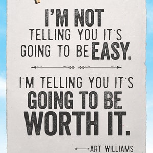 Art Williams I'm Not Telling You It's Going to Be Easy-handmade Paper ...