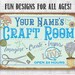 Personalized Metal Sign Craft Room Tin 8x12 or 12x18 Use - Etsy