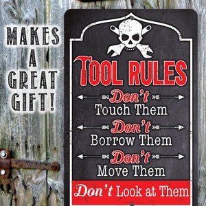 Tin Tool Rules Durable Metal Sign 8 X 12 or 12 X 18 Use Indoor/outdoor ...
