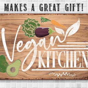 Tin Vegan Kitchen Metal Sign 8 X 12 or 12 X 18 Use Indoor/outdoor Great ...