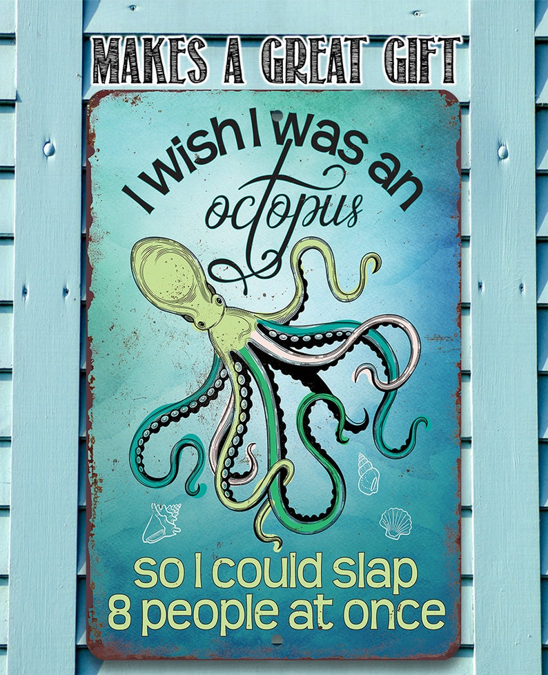 Tin I Wish I Was an Octopus Metal Sign 8 X 12 - Etsy