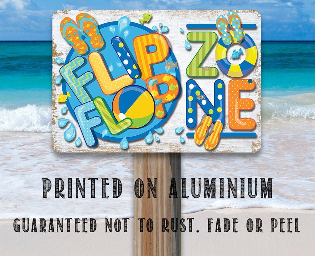 Flip Flop Zone 8 X 12 or 12 X 18 Aluminum Tin Awesome Metal Poster - Etsy