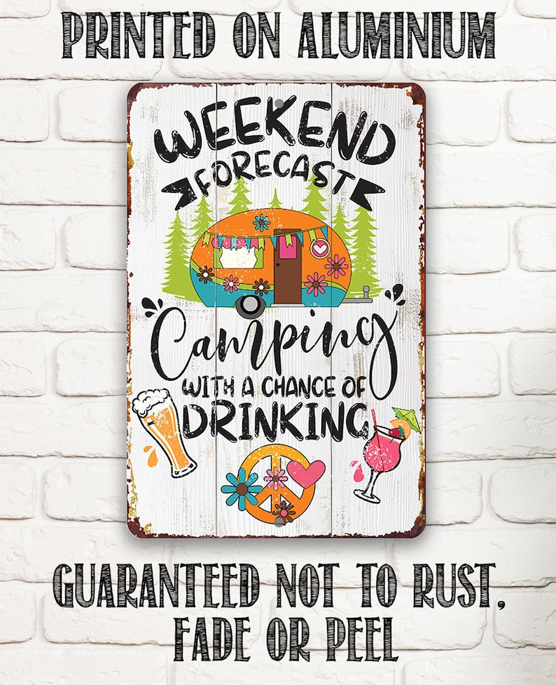 Tin Metal Sign Weekend Forecast Camping 8x12 - Etsy