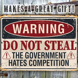 Tin Metal Sign Warning Do Not Steal 8x12 or 12x18 Use Indoor/outdoor ...