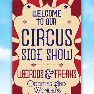 Metal Sign-circus Sideshow-durable Tin-8x12 or 12x18 Use Indoor/outdoor ...