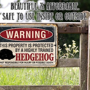 Tin Metal Sign Property Protected by Hedgehog 8x12/12x18 Indoor/outdoor ...
