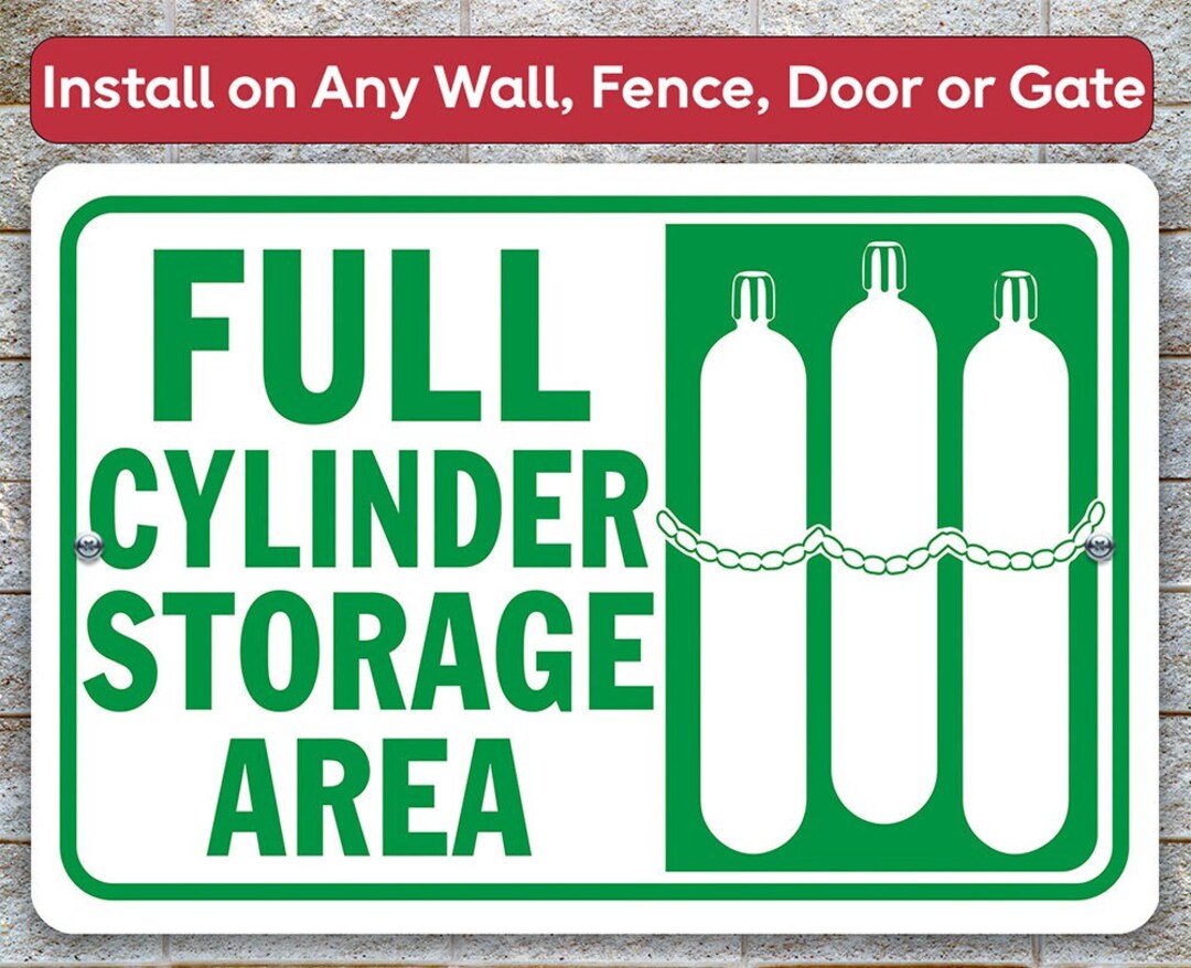 Full Cylinder Storage Area-gas Cylinder Storage Area Sign 8 X 12 or 12 ...