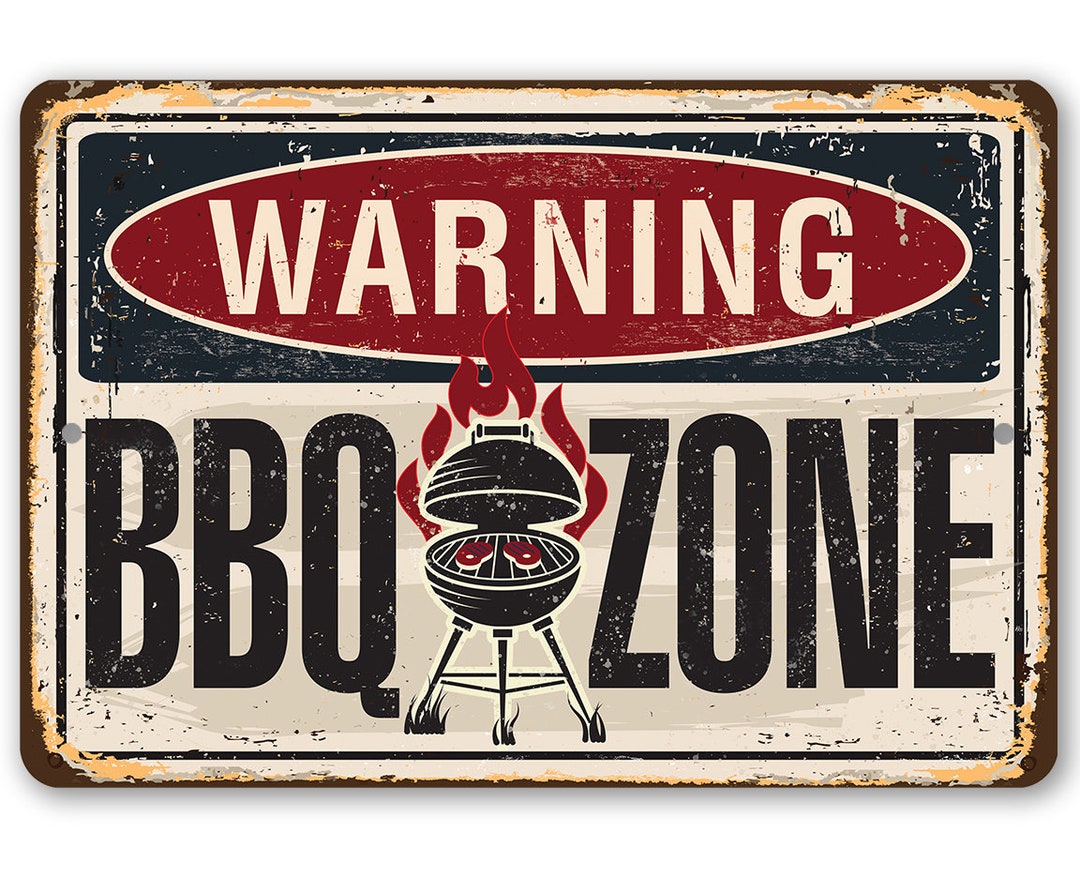 Tin Metal Sign-warning BBQ Zone-8x12 or 12x18 Indoor/outdoor Great ...